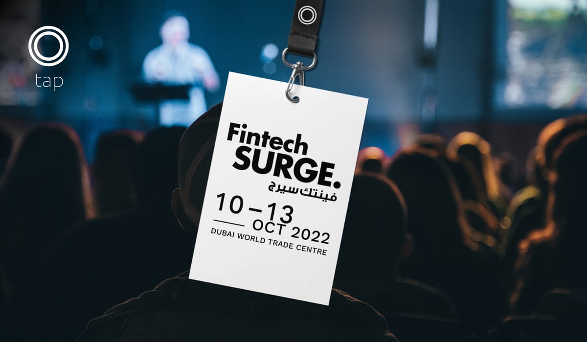 Gitex Fintech Surge | Tap Payments